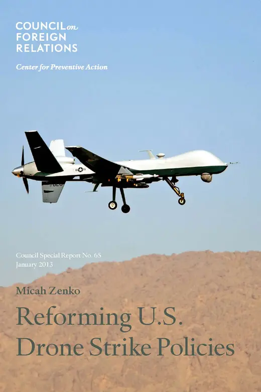 Reforming U.S. Drone Strike Policies | Council on Foreign Relations